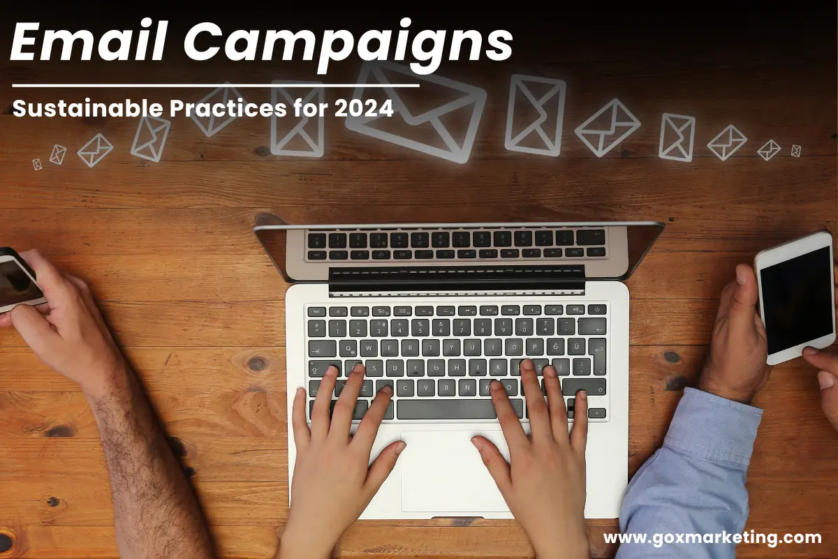 Eco-Friendly Email Campaigns: Sustainable Practices for 2024 – A ...