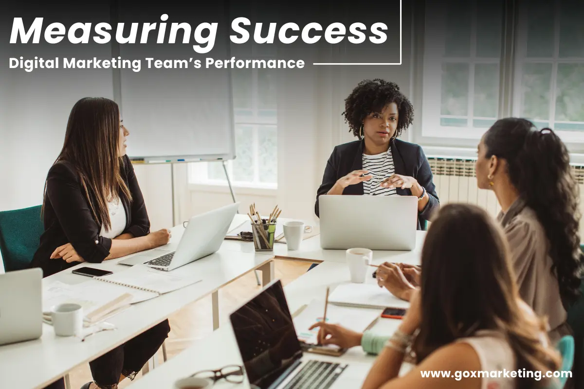 Measuring Success: Key Metrics to Evaluate Your Digital Marketing Team’s Performance – A ...